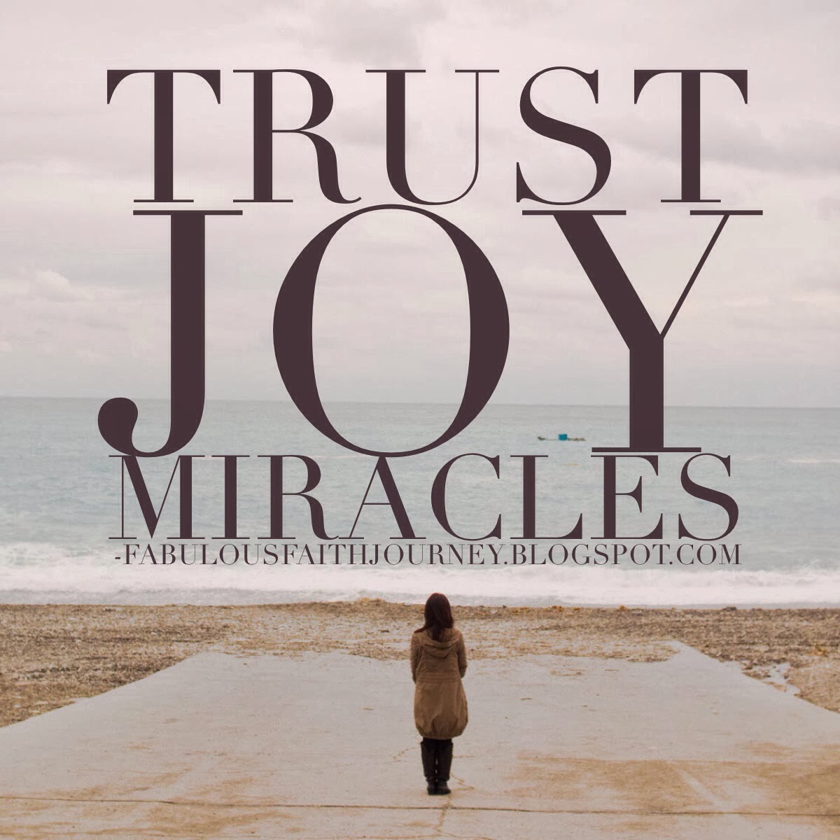 Trust, Joy, Miracles! |Fabulous Faith Journey